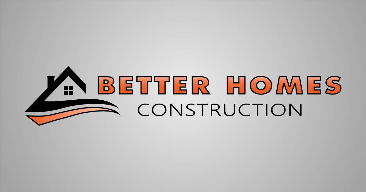 Home - Better Homes Construction